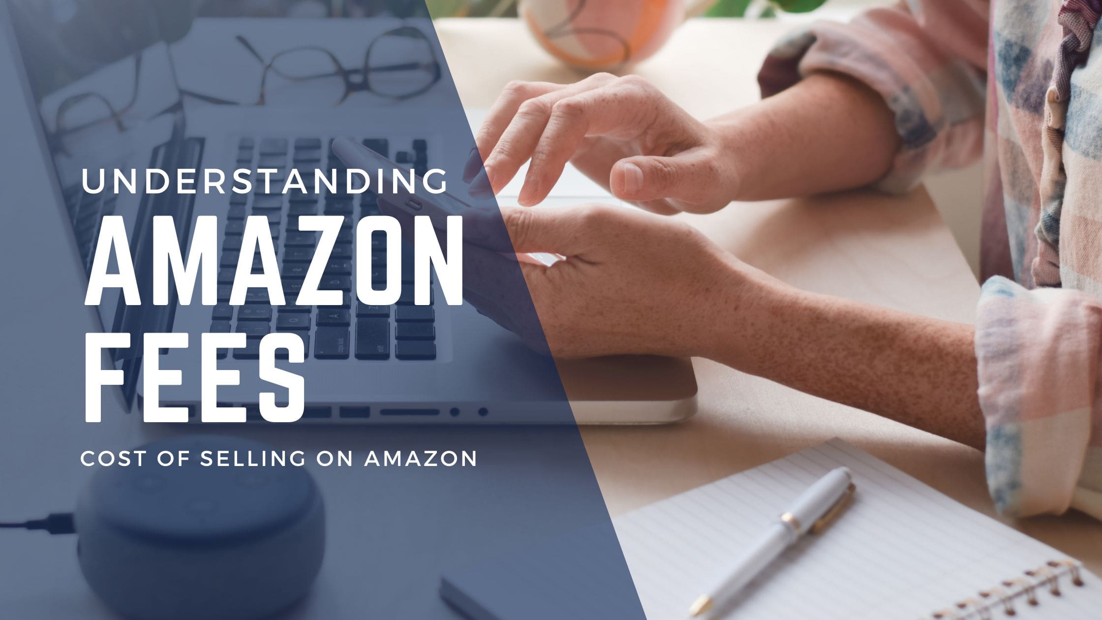 Exploring the Costs of Selling on Amazon: Understanding Amazon Fees ...