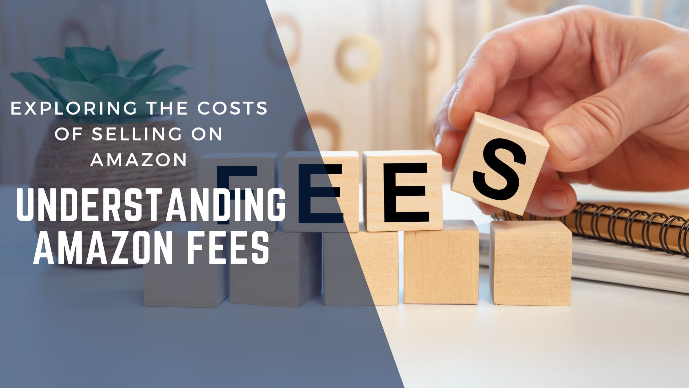 Exploring the Costs of Selling on Amazon: Understanding Amazon Fees ...