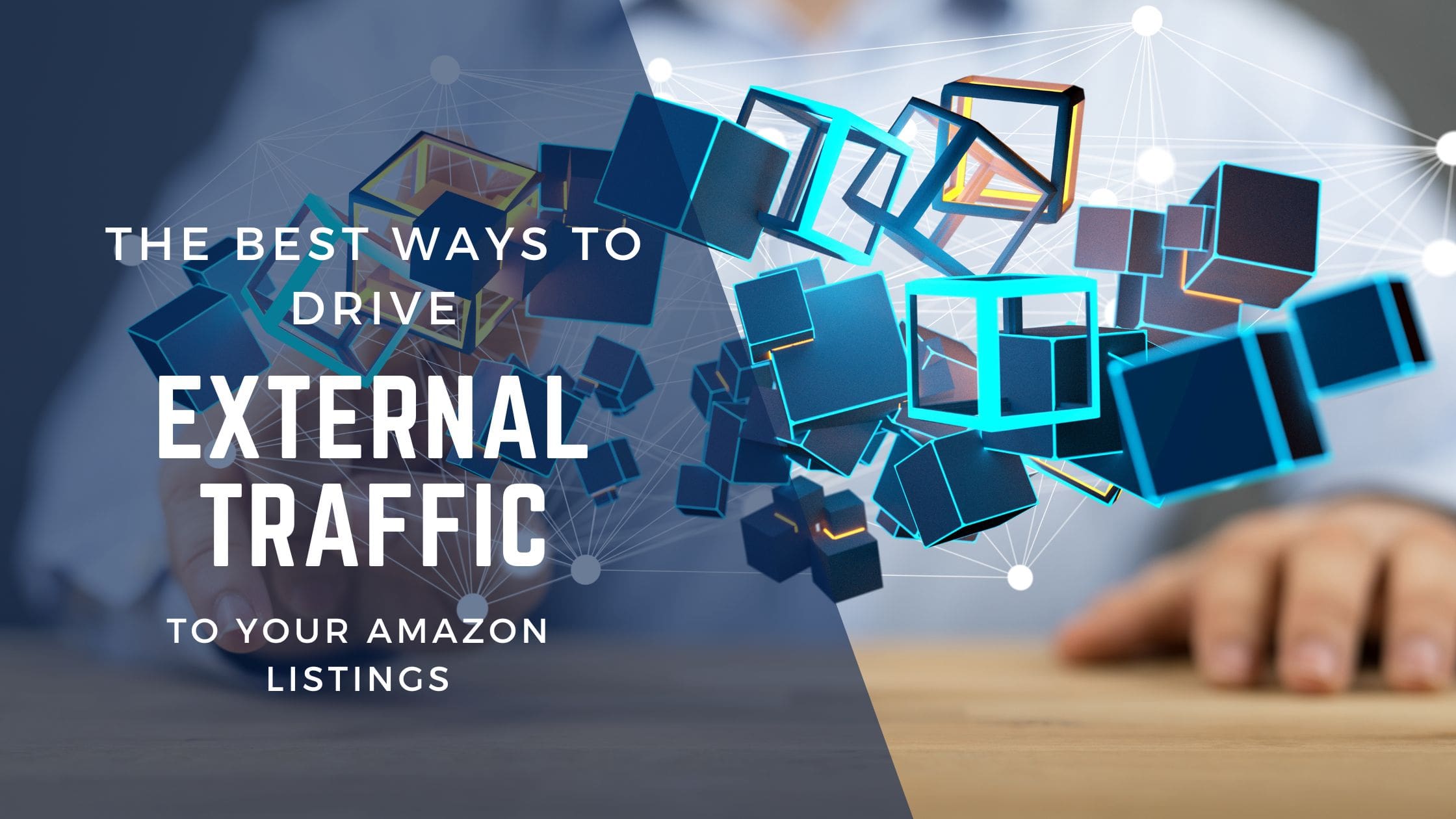 The Best Ways to Drive External Traffic to Your Amazon Listings - Aman ...