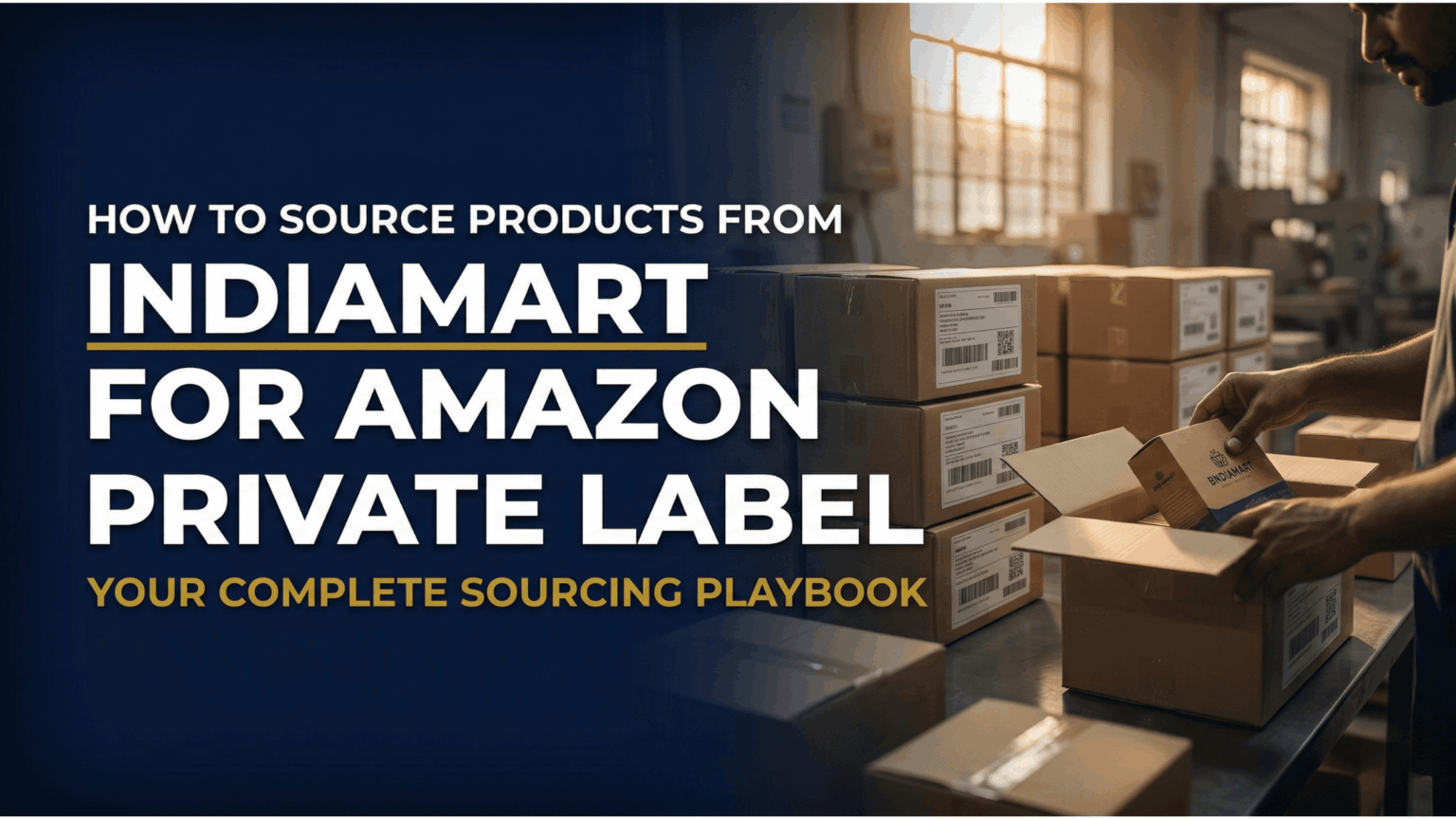 How to Source Products from IndiaMART for Amazon Private Label - Aman ...